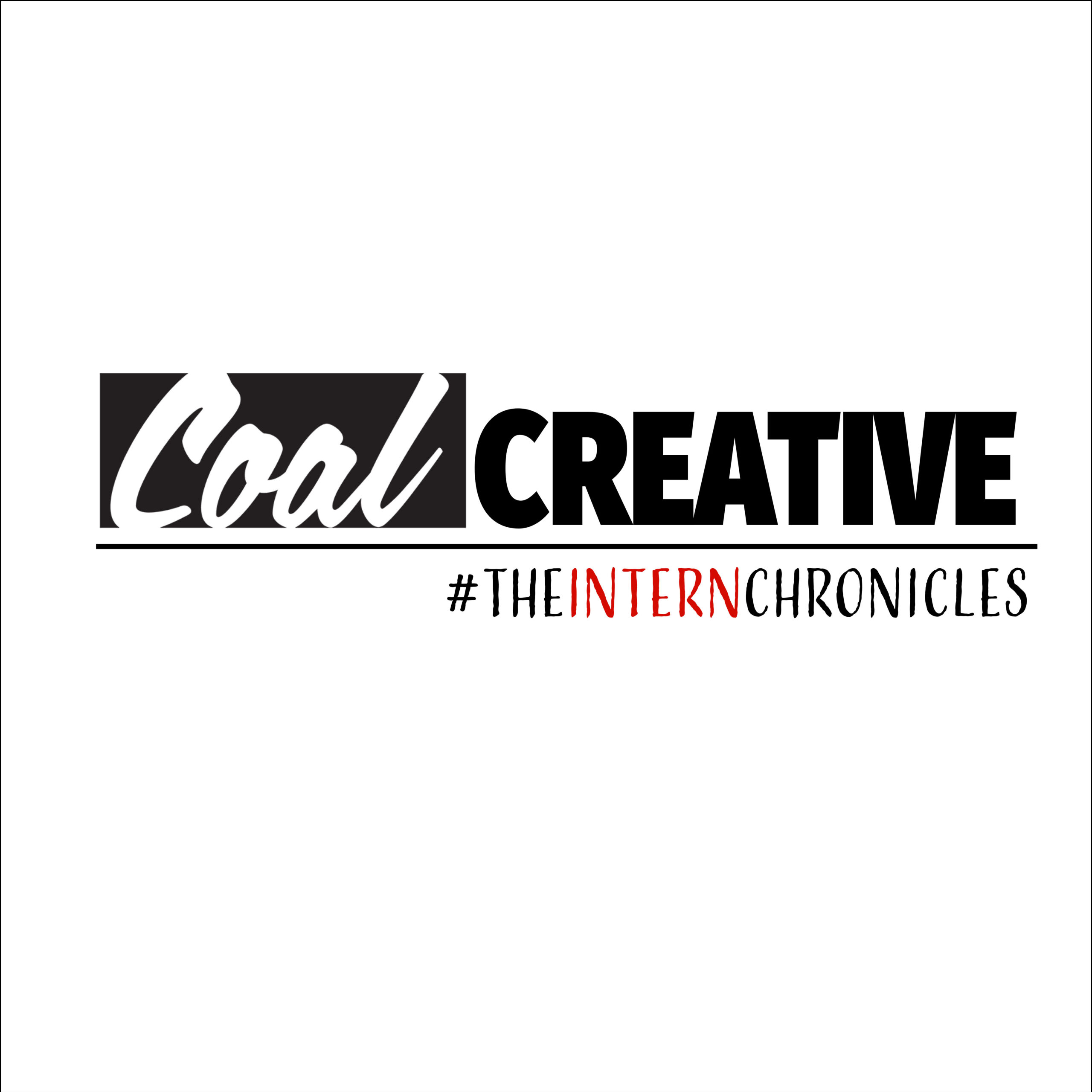The Intern Chronicles | Coal Creative